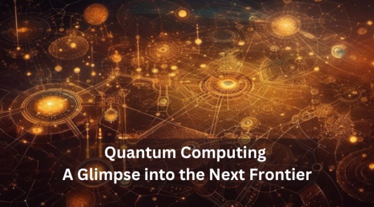 Quantum Computing: A Glimpse into the Next Frontier - Manal Softech Pvt ... Quantum Computing: A Glimpse into the Next Frontier - Manal Softech Pvt ...